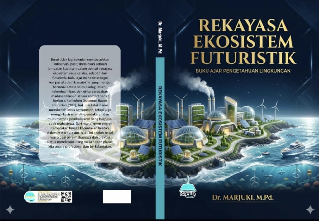 REKAYASA EKOSISTEM FUTURISTIKBUKU AJAR PENGETAHUAN LINGKUNGAN ...